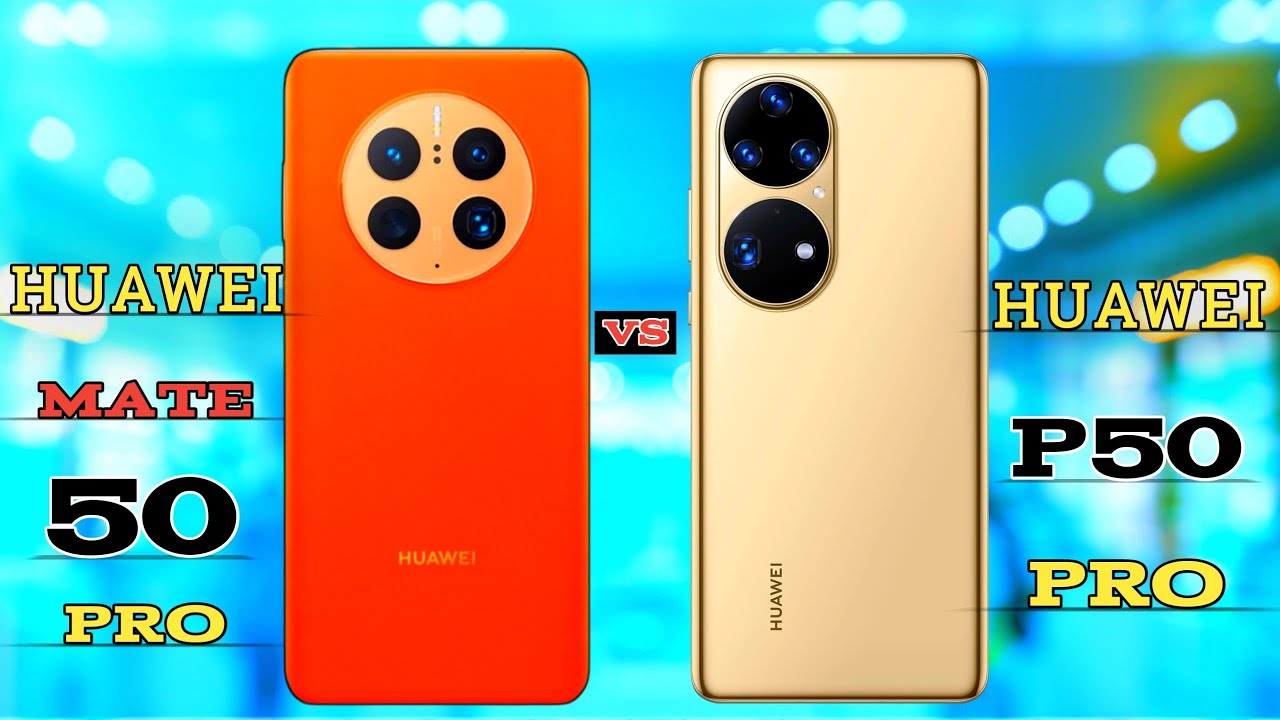 huawei mate 50 pro vs huawei p50 pro - YouTube