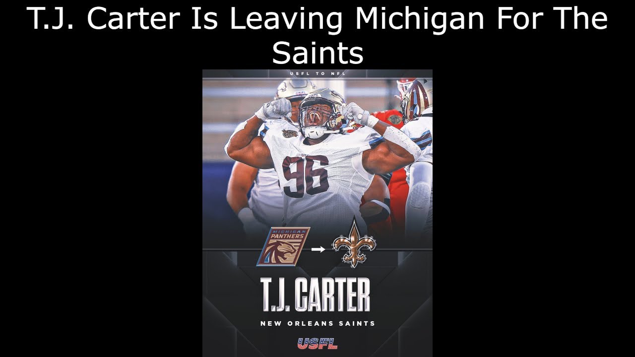 T.J. Carter Is Leaving Michigan For The Saints - YouTube