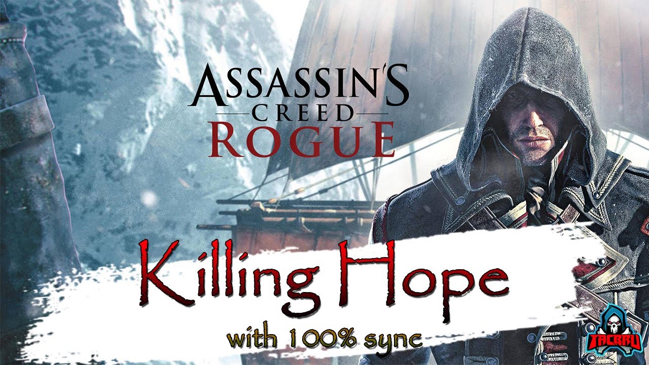 Assassin's Creed Rogue - Killing Hope - 100% Sync Caress of Steel - YouTube