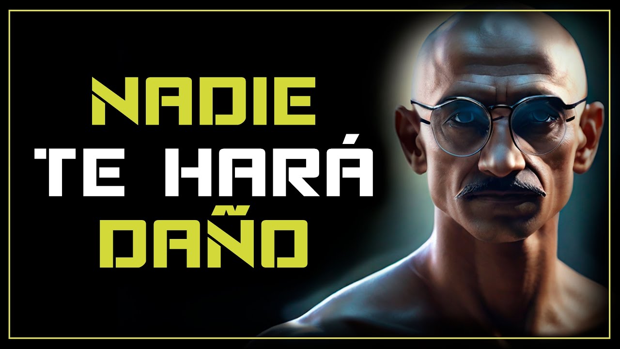 💪 El SECRETO de GANDHI para Ser INDESTRUCTIBLE en Todo | Filosofía ...