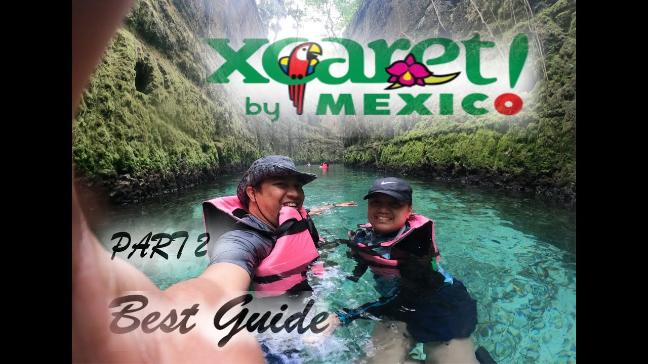 XCARET PARK CANCUN ALL INCLUSIVE PART 2 | COMPLETE GUIDE | 1 DAY IN ...