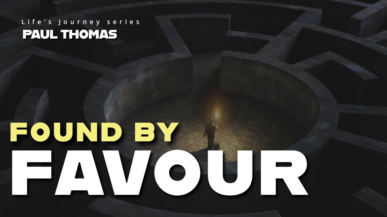 Found by Favour - Paul Thomas - YouTube