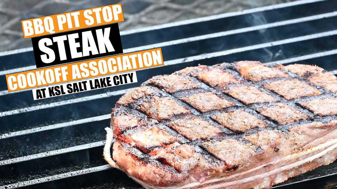 KSL & BBQ Pit Stop: A Steak Cookoff Competition - YouTube