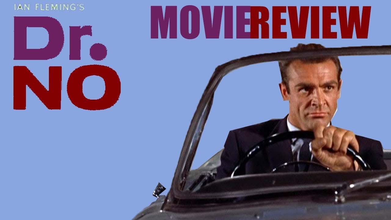 James Bond 007 Dr NO movie review 1962 starring Sean Connery - YouTube