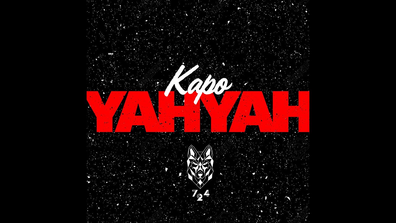 724KAPO - YAH YAH (Official Audio) - YouTube