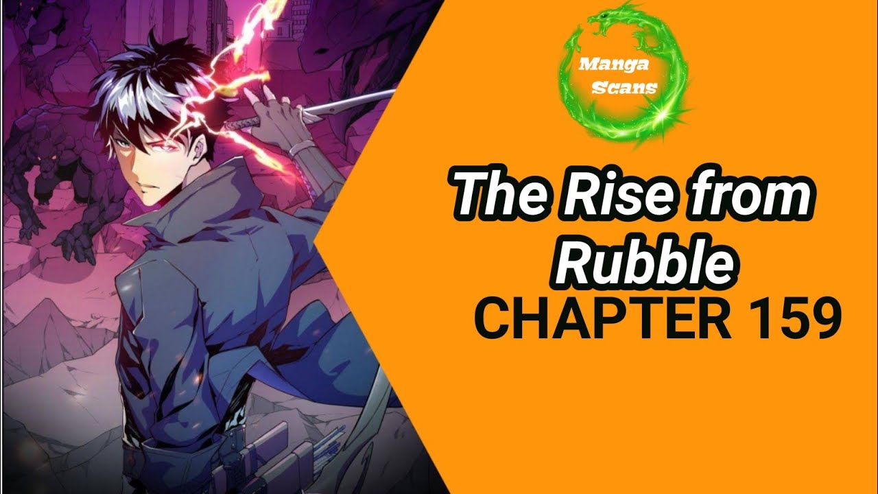 The Rise From Rubble Chapter 159 ll manga scans - YouTube