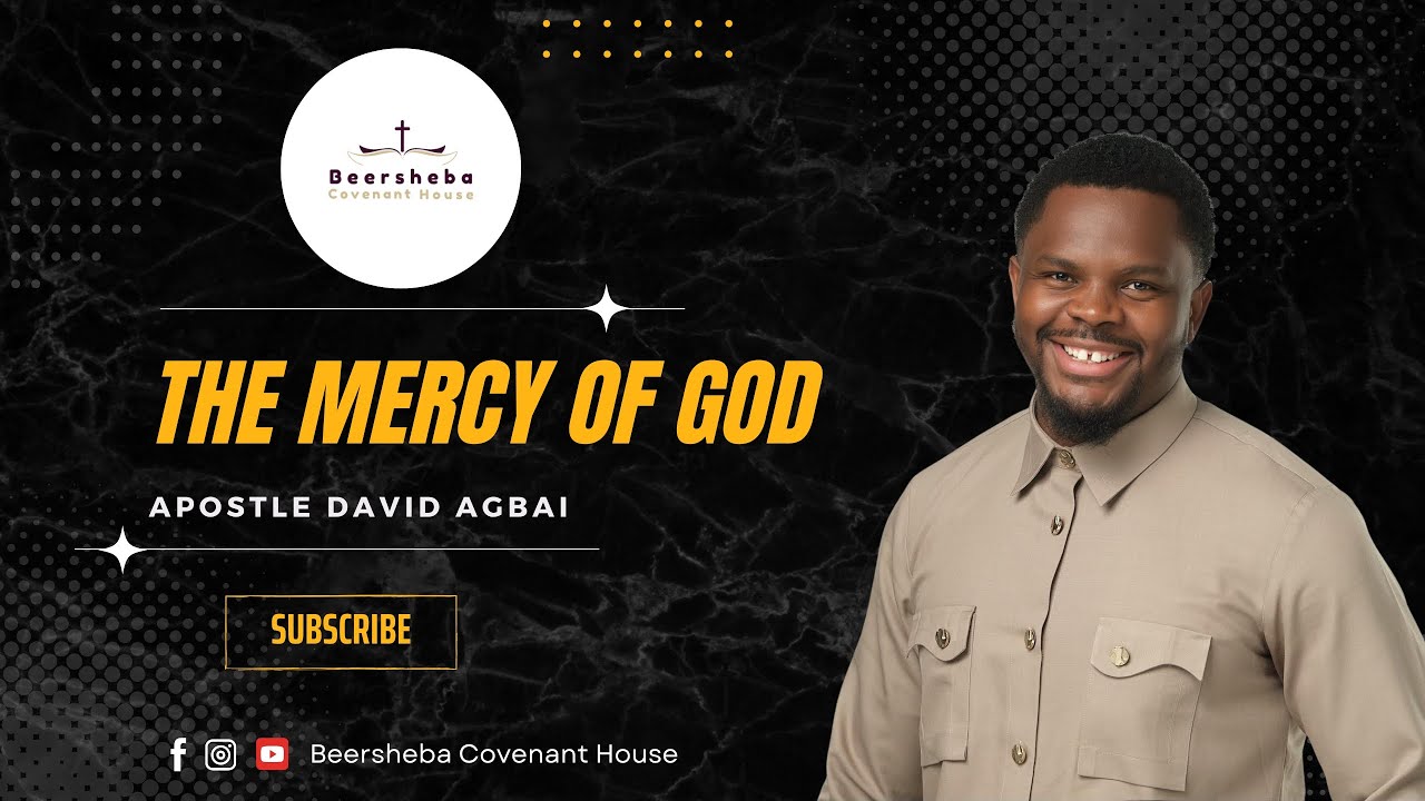Mercy of God || Apostle David Agbai #mercy #church #forgiveness - YouTube