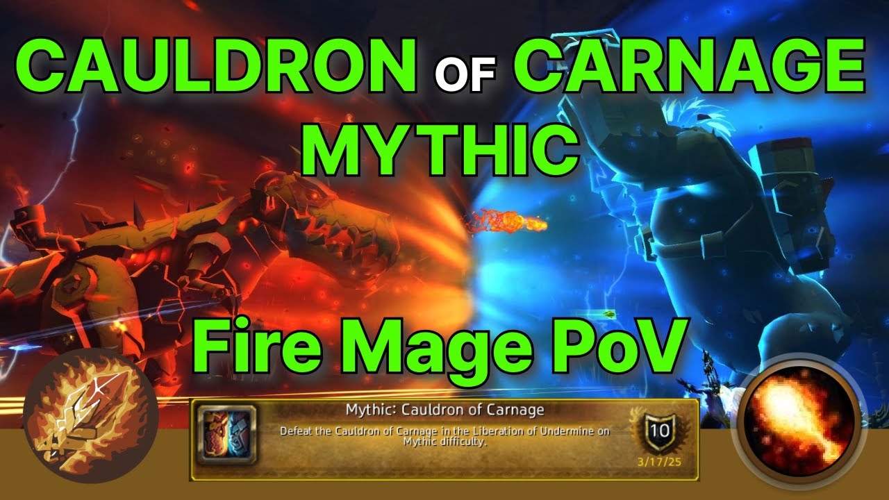 WOW | Cauldron of Carnage Mythic | Fire Mage PoV | WoW Patch 11.1 - YouTube