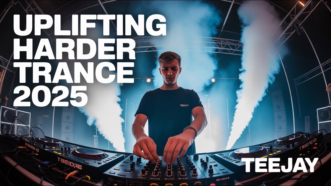 Uplifting Trance But Harder 2025 – High-Energy Uplifting Trance Mix ...