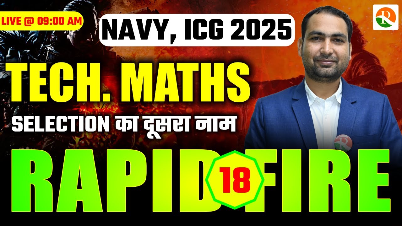 NAVY/ICG Maths Rapid Fire – 18 | NAVY/ICG Paper Leak Series | NAVY SSR/MR, ICG (GD/DB) | RS SIR ...