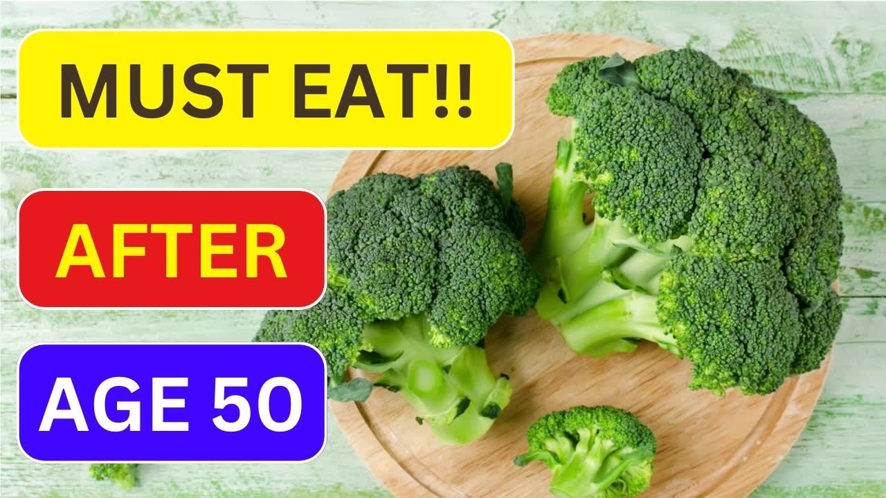 MUST EAT These 10 NATURAL Foods If You Are Over 50 | Proven Effective ...