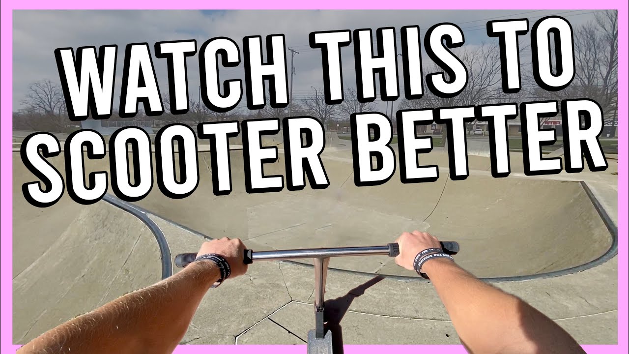 THIS VIDEO WILL HELP YOU SCOOTER BETTER | 10 Trick List - YouTube
