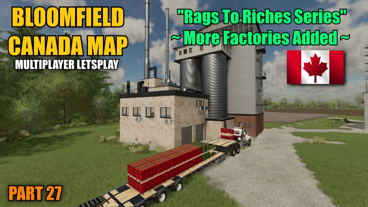 Part 27 Bloomfield Canada Map "More Factories Added" Farming Simulator ...