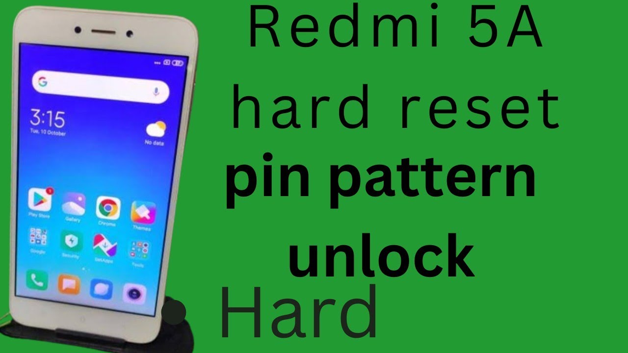 redmi 5a hard reaset pin patern unlock redmi 5a password lock how ...