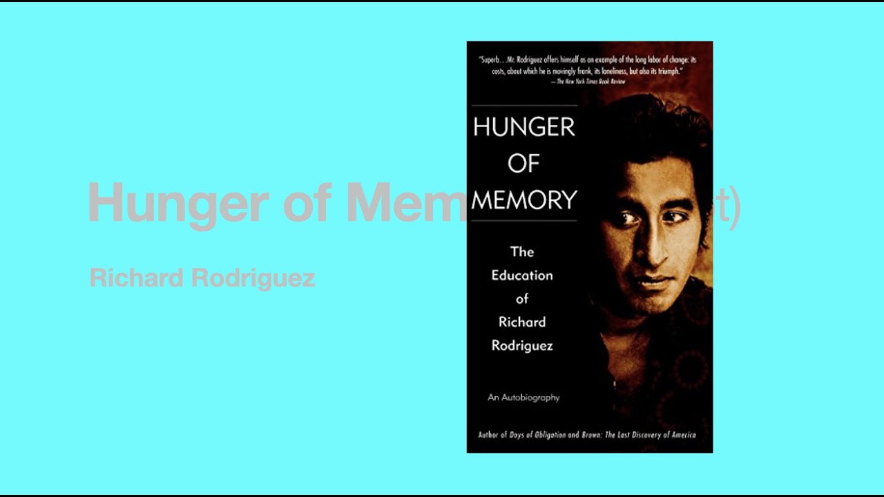 Hunger of Memory (excerpt) - Richard Rodriguez - YouTube