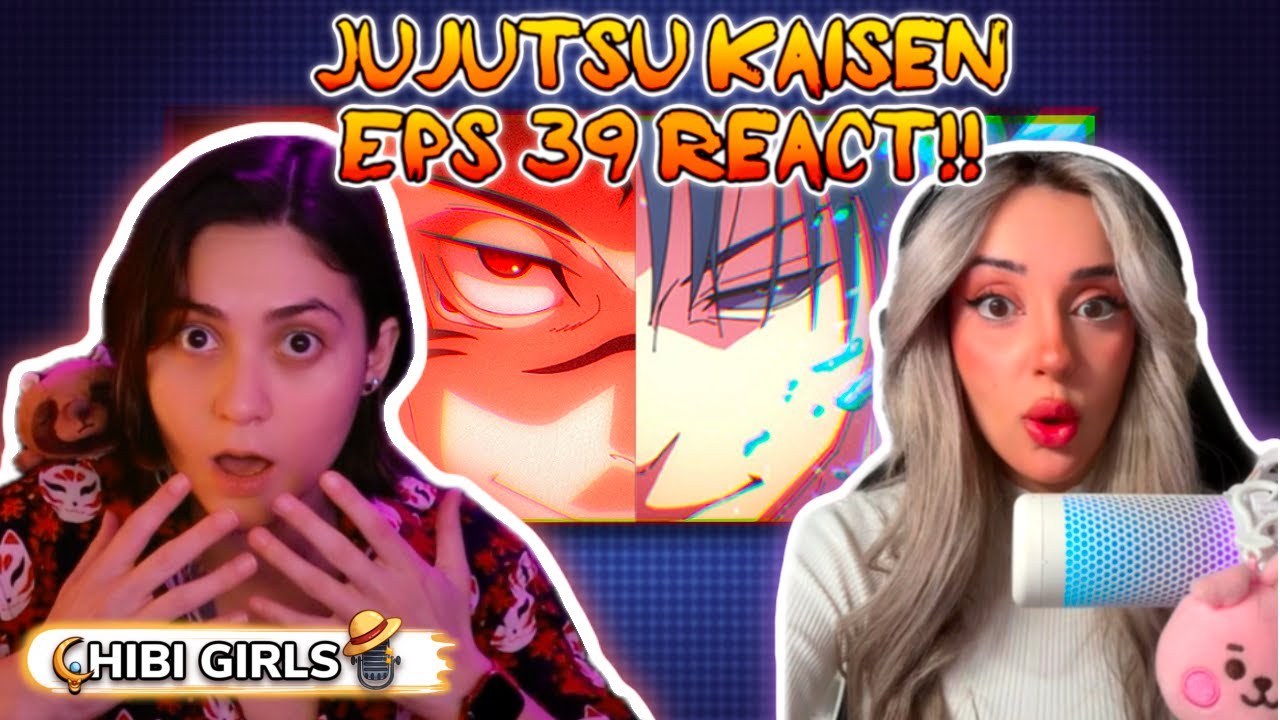 JUJUTSU KAISEN EPISODE 39!!! Girls Live React with @the_chestnut_tanuki - YouTube