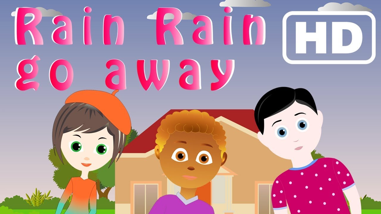 Rain Rain Go Away |Nursery Rhymes|Popular Nursery Rhymes for kids ...