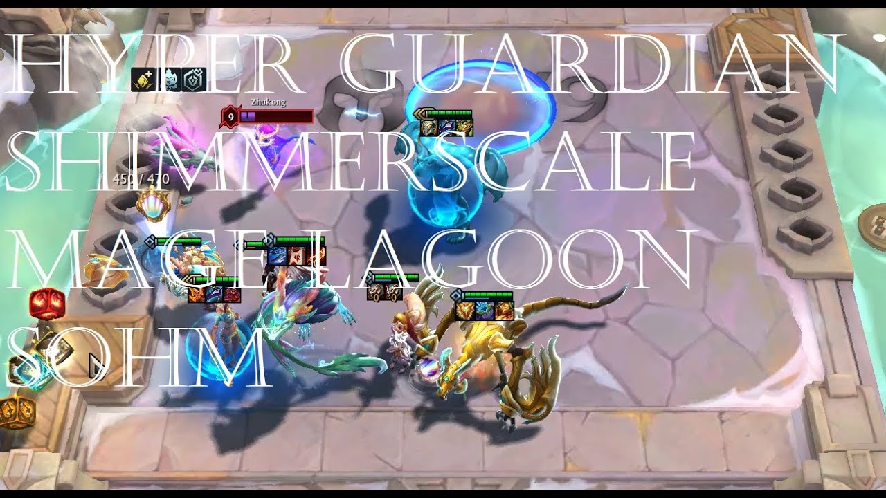 TFT Uncharted Realms Hyper Roll - Guardian Shimmerscale Mage Lagoon ...