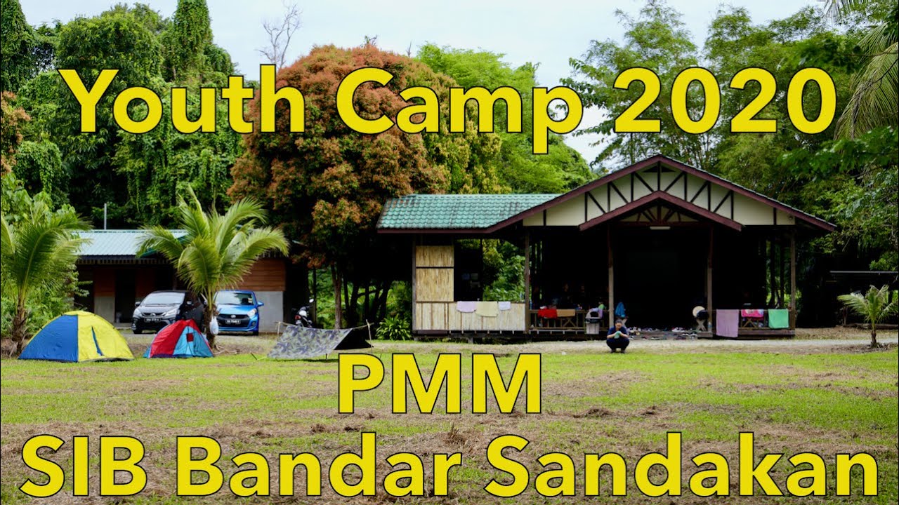 Youth Camp (2020) Sepilok, Sandakan, Sabah - YouTube