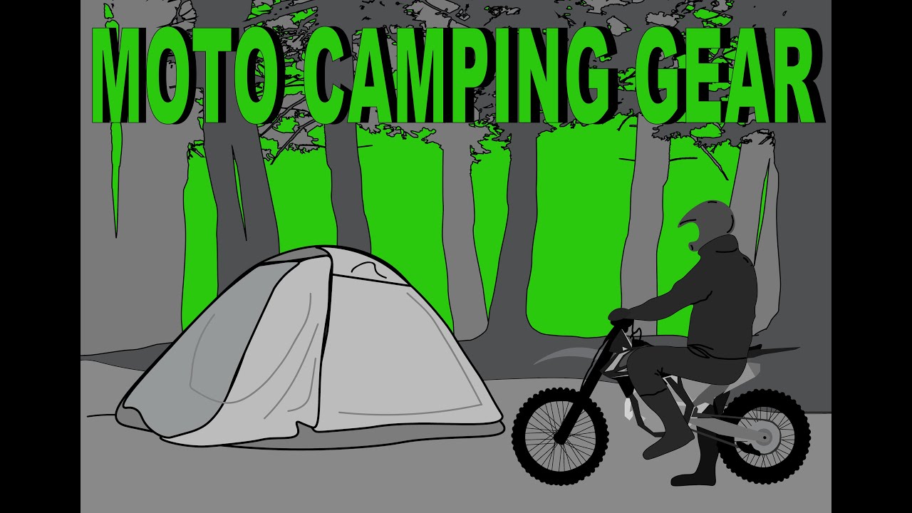THE ULTIMATE DIRTBIKE/ADV MOTO CAMPING SETUP LIST - YouTube