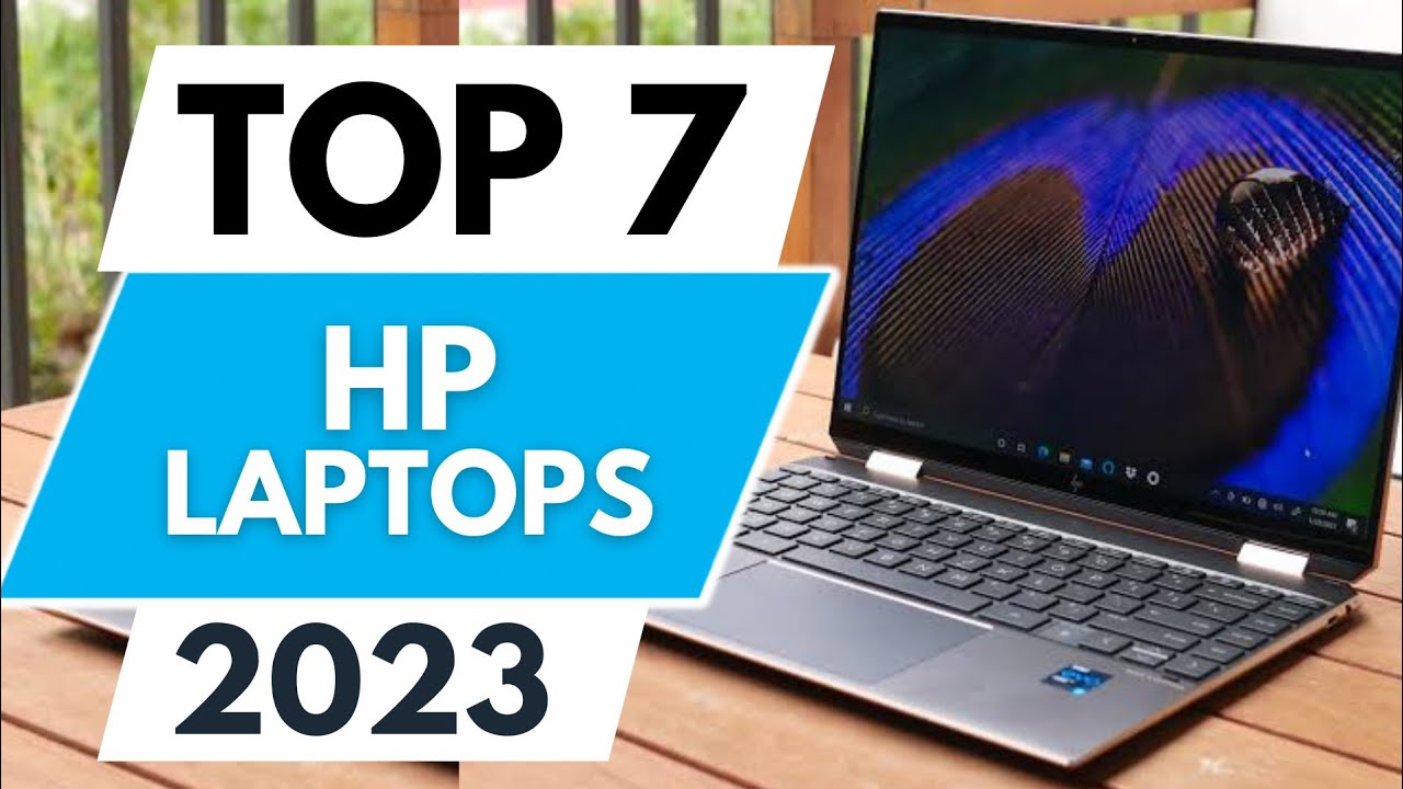 Top 7 Best HP Laptops 2023 - YouTube