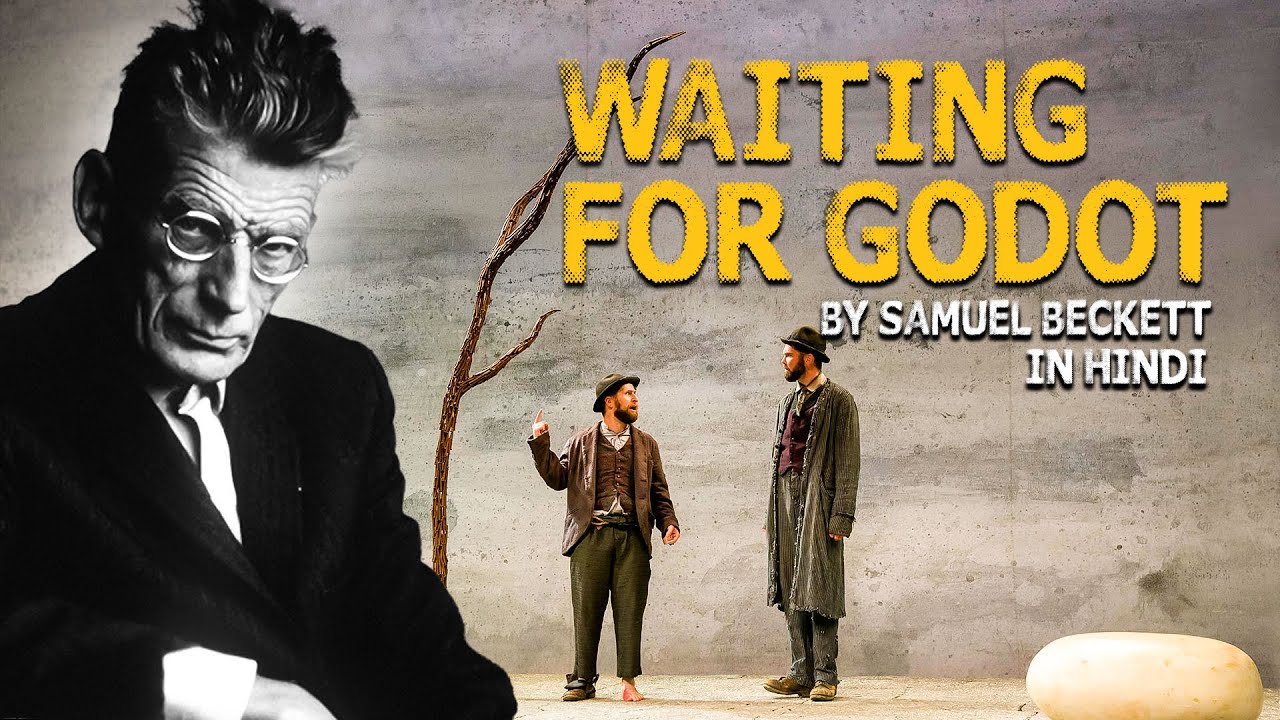Waiting For Godot by Samuel Beckett Explained In Hindi | PHILOSOPHY ...