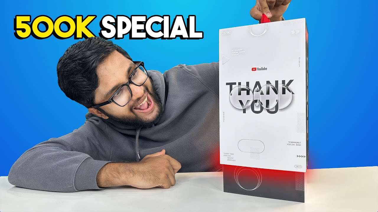 500K SPECIAL YOUTUBE GIFT ! - YouTube