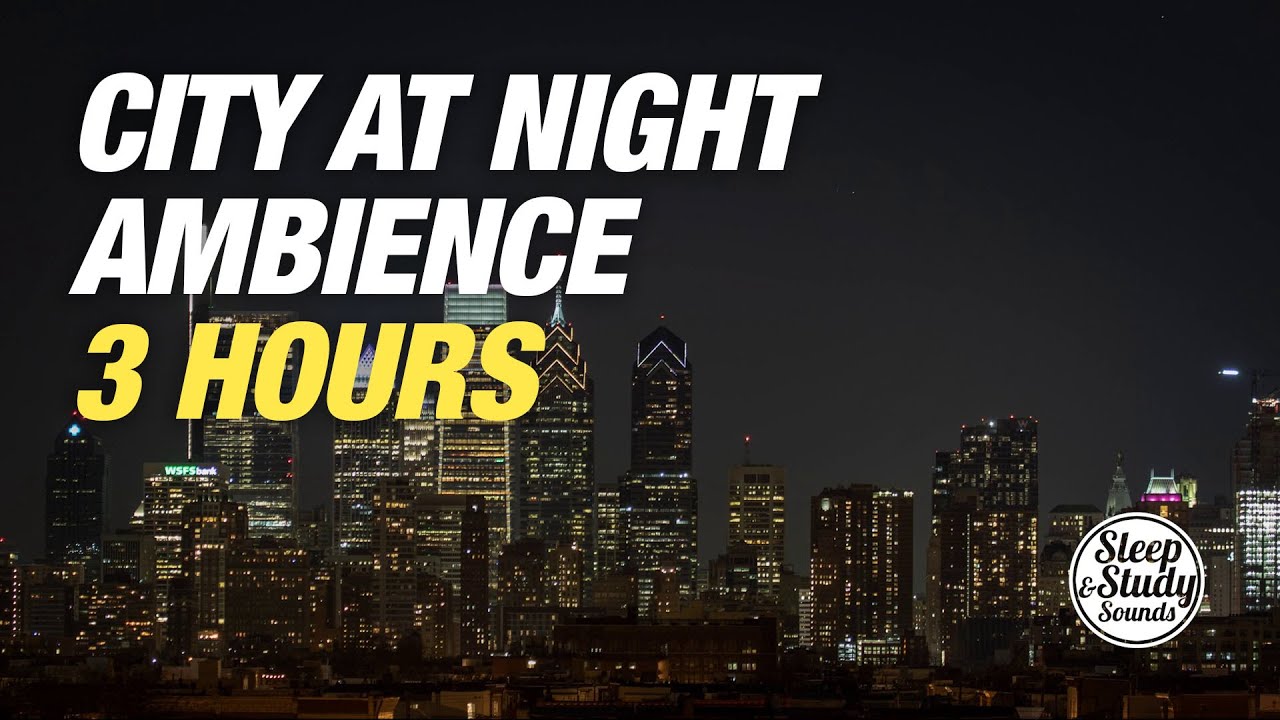 City Skyline At Night 🌃 Ambience - YouTube