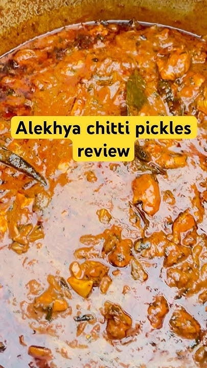 Alekhya chitti pickles review #alekhyachittipickles #alekhyachitti # ...
