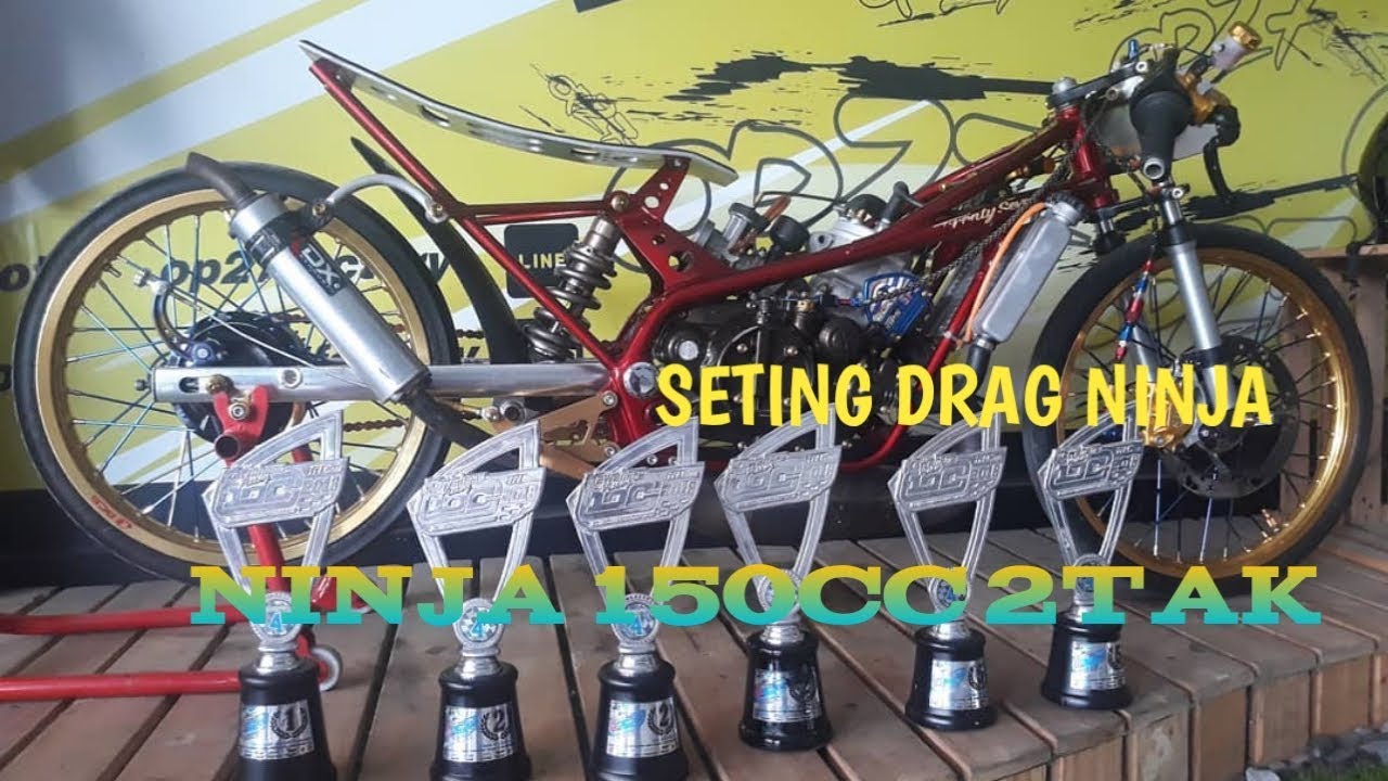 SETING KAWASAKI NINJA DRAG BIKE 150CC (mantap joss) - YouTube