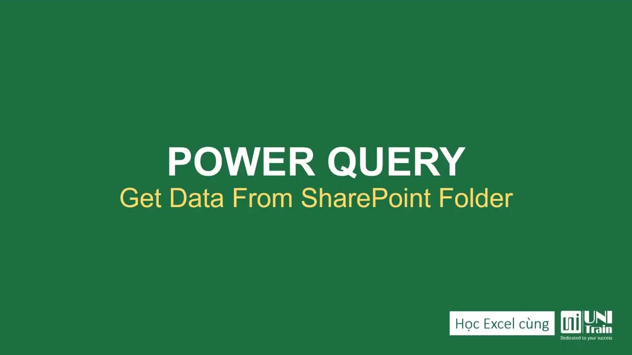 Power Query Get Data From SharePoint Power Query K t N i D Li u V o Power Query Get Data From SharePoint Power Query K t N i D Li u V o
