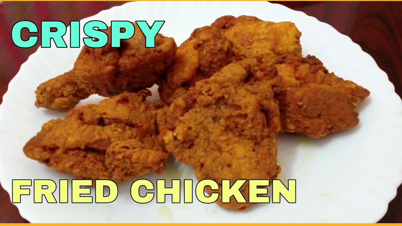 CRISPY FRIED CHICKEN RECIPE: Yummylicious😋 - YouTube