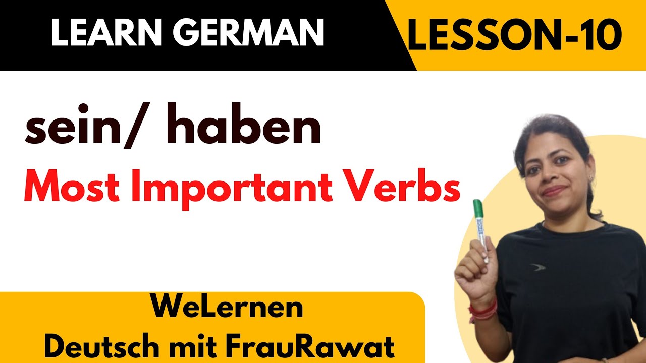 A1 | Lesson 10 | Sein Haben | Most Important Verbs in German | - YouTube