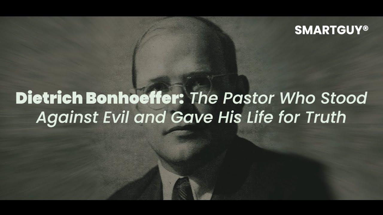 Dietrich Bonhoeffer The Pastor Who Stood Against Evil and Gave His Life ...