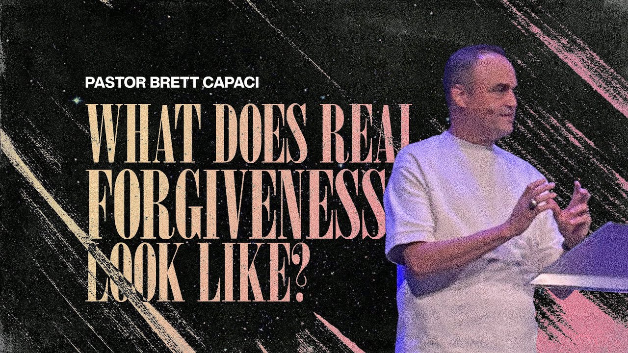 What Does Real Forgiveness Look Like? | How to Pray | Pastor Brett ...