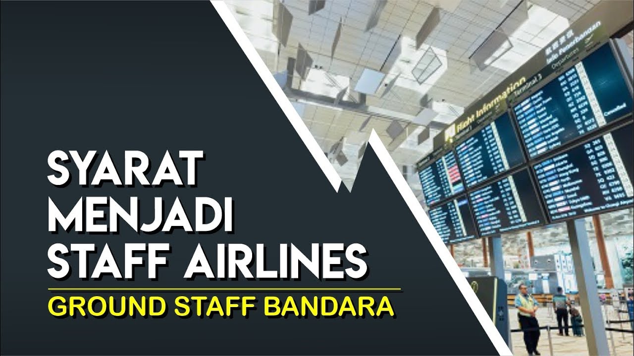 Syarat Menjadi Staff Airlines - Ground Staff Penerbangan Bandara - YouTube