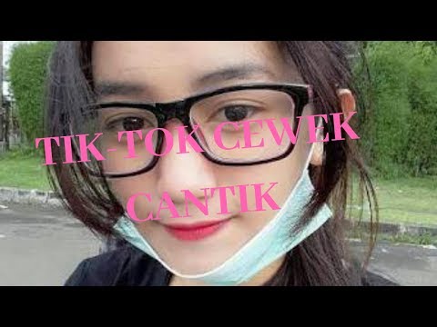 Salinan dari TIK-TOK CEWEK CANTIK