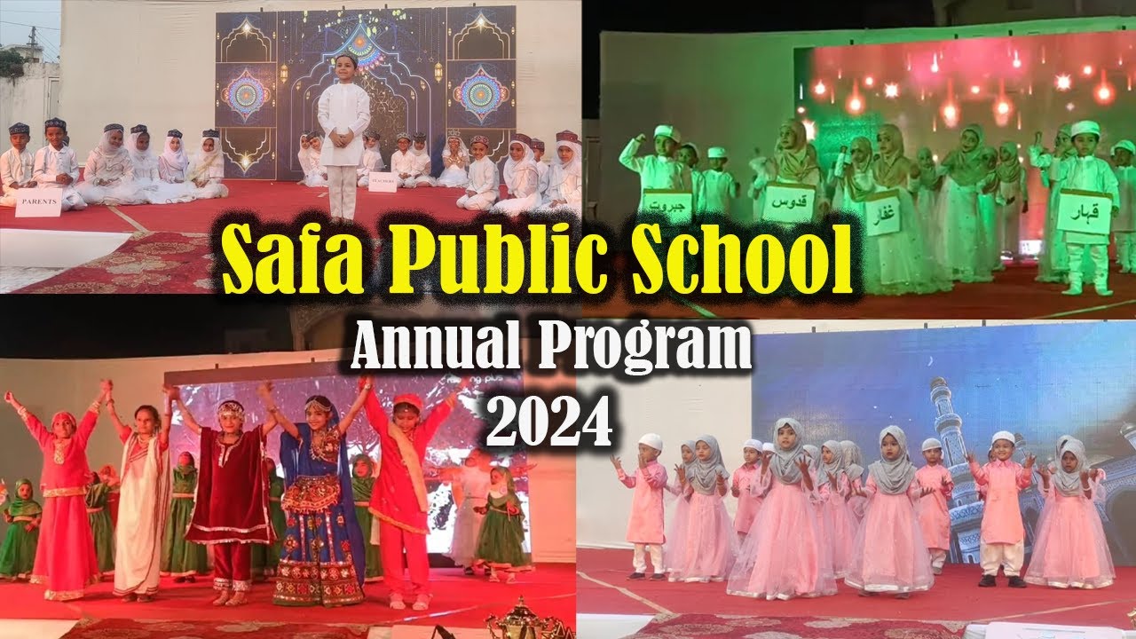 Safa Public School में धूम धाम से मनाया गया Annual Program - YouTube