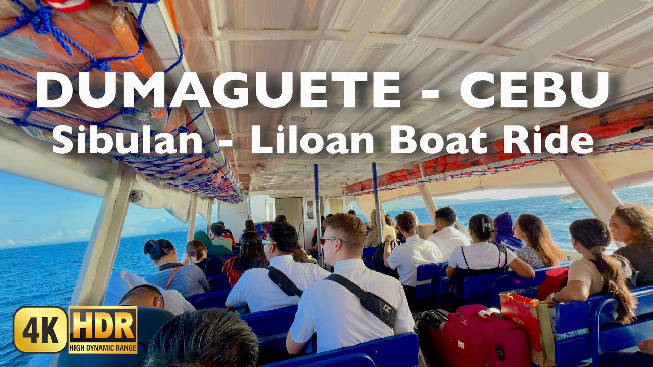 Dumaguete - Cebu Boat Ride | 4K HDR | Sibulan Port to Liloan Port Inter-island Trip - YouTube