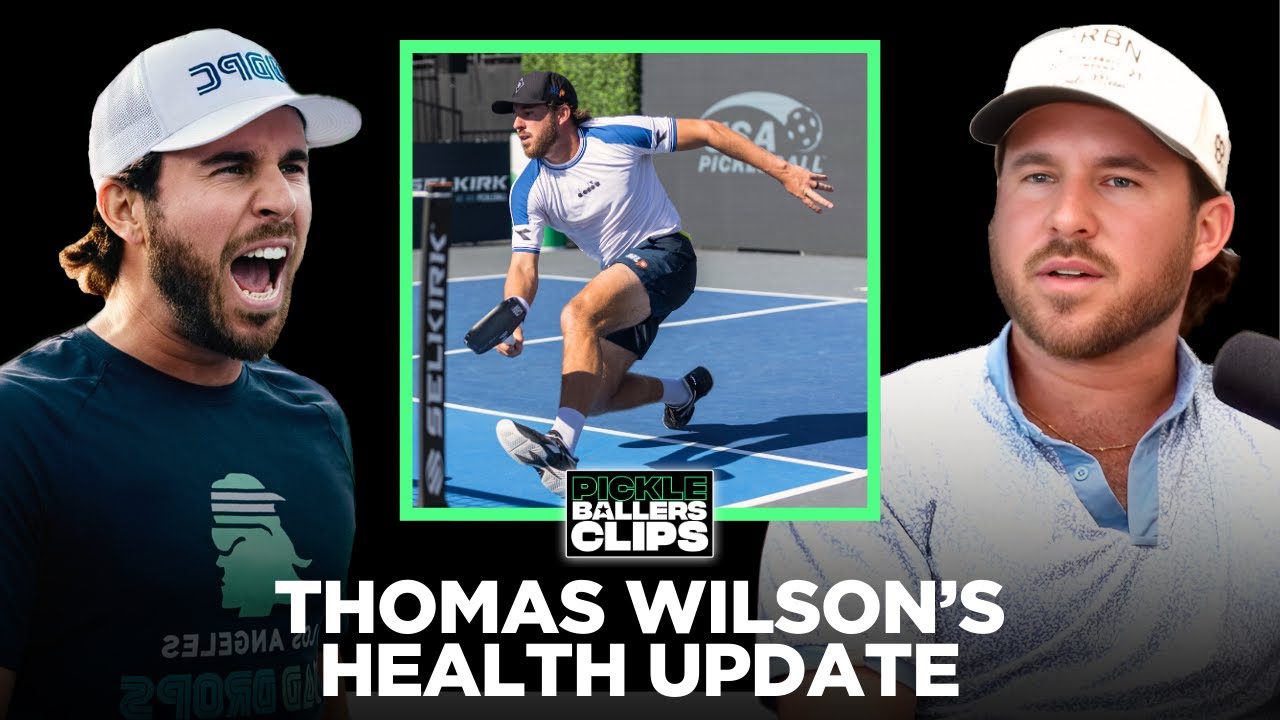 Thomas Wilson’s Health Update: The Fight Beyond Pickleball - YouTube