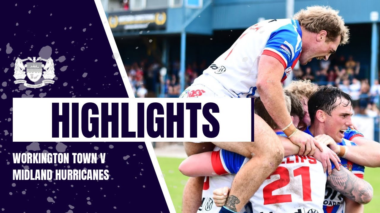 HIGHLIGHTS | Workington Town V Midland Hurricanes | Betfred League 1 ...