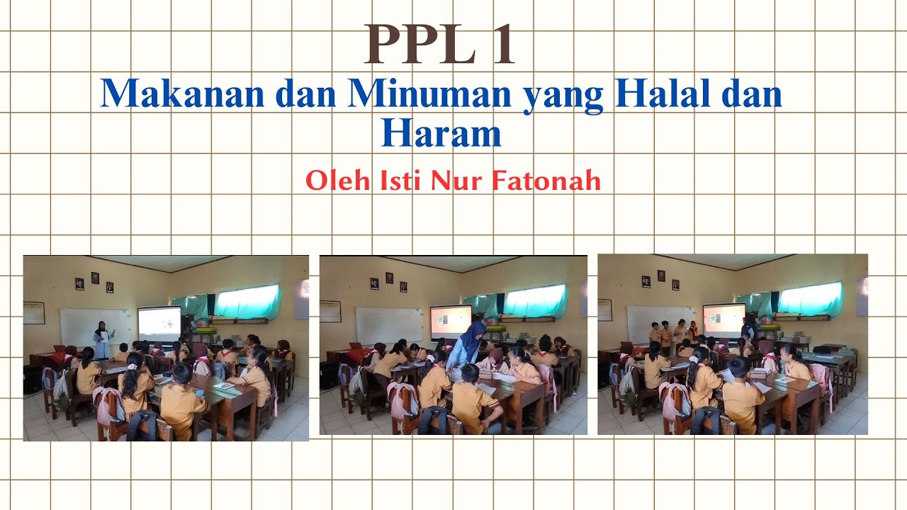 PPG 2024_PPL 1_Makanan dan Minuman yang Halal dan Haram - YouTube