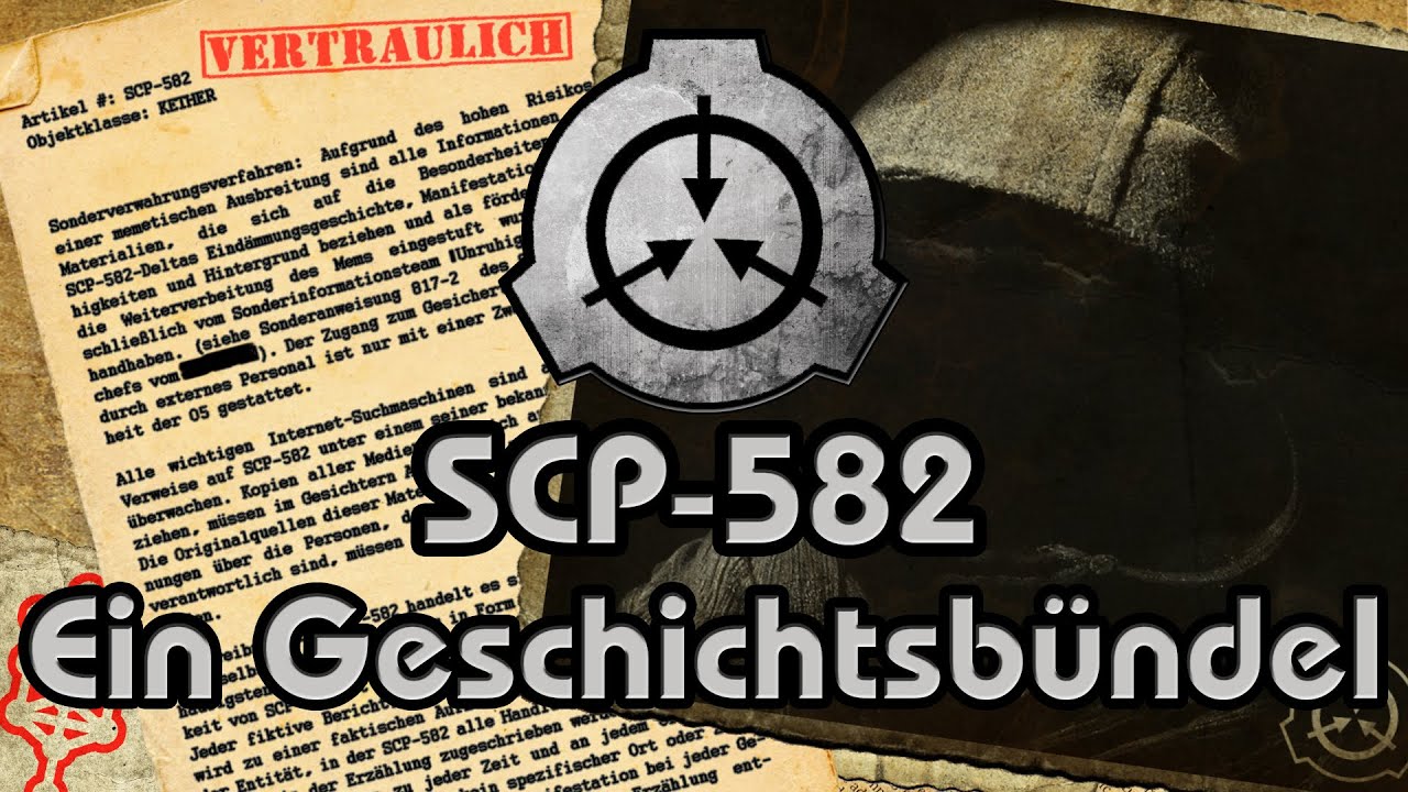 SCP-582: [Ein Geschichtsbündel] (German/Deutsch) - YouTube