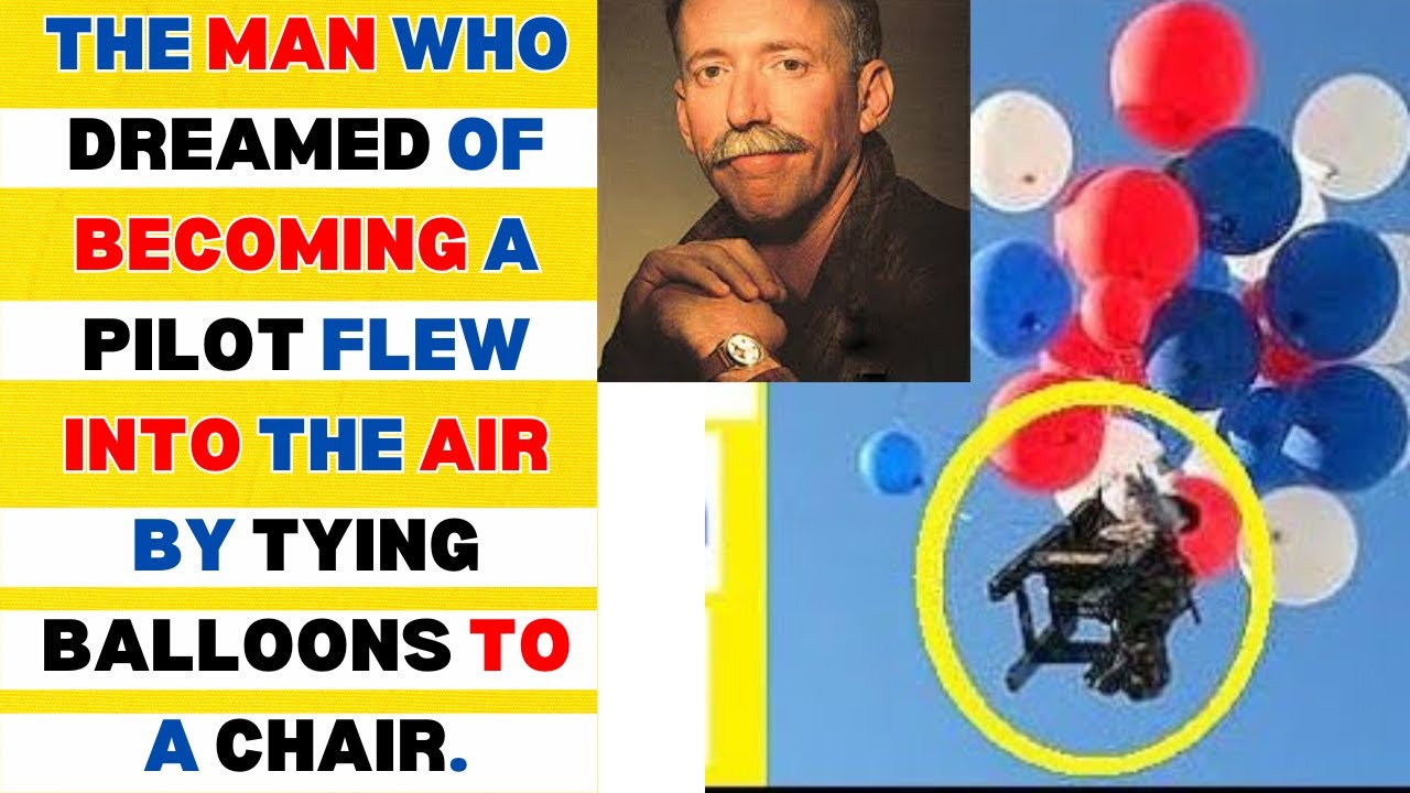 Story of Larry Walters – Man Who Flew with Balloons Will Shock You ...