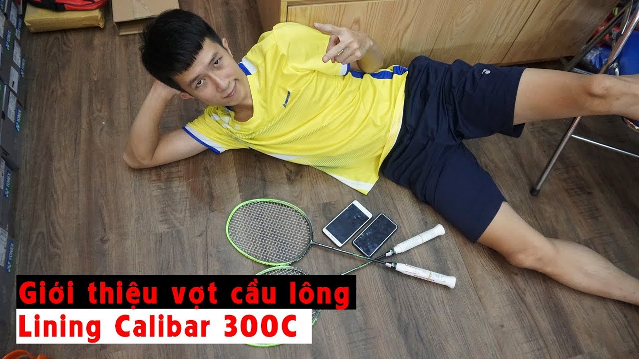 Vợt Lining calibar 300 mới ra mắt 2019 có gì ??? - YouTube