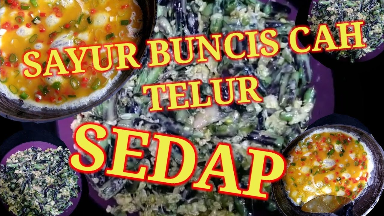 Sayur buncis Garo telor enak - YouTube