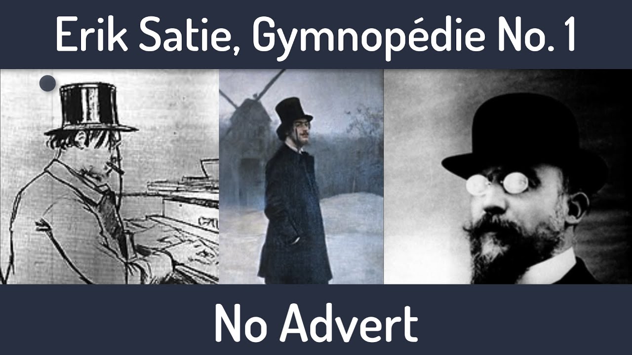 Erik Satie, Gymnopédie No 1. High quality version. Very relaxing music ...