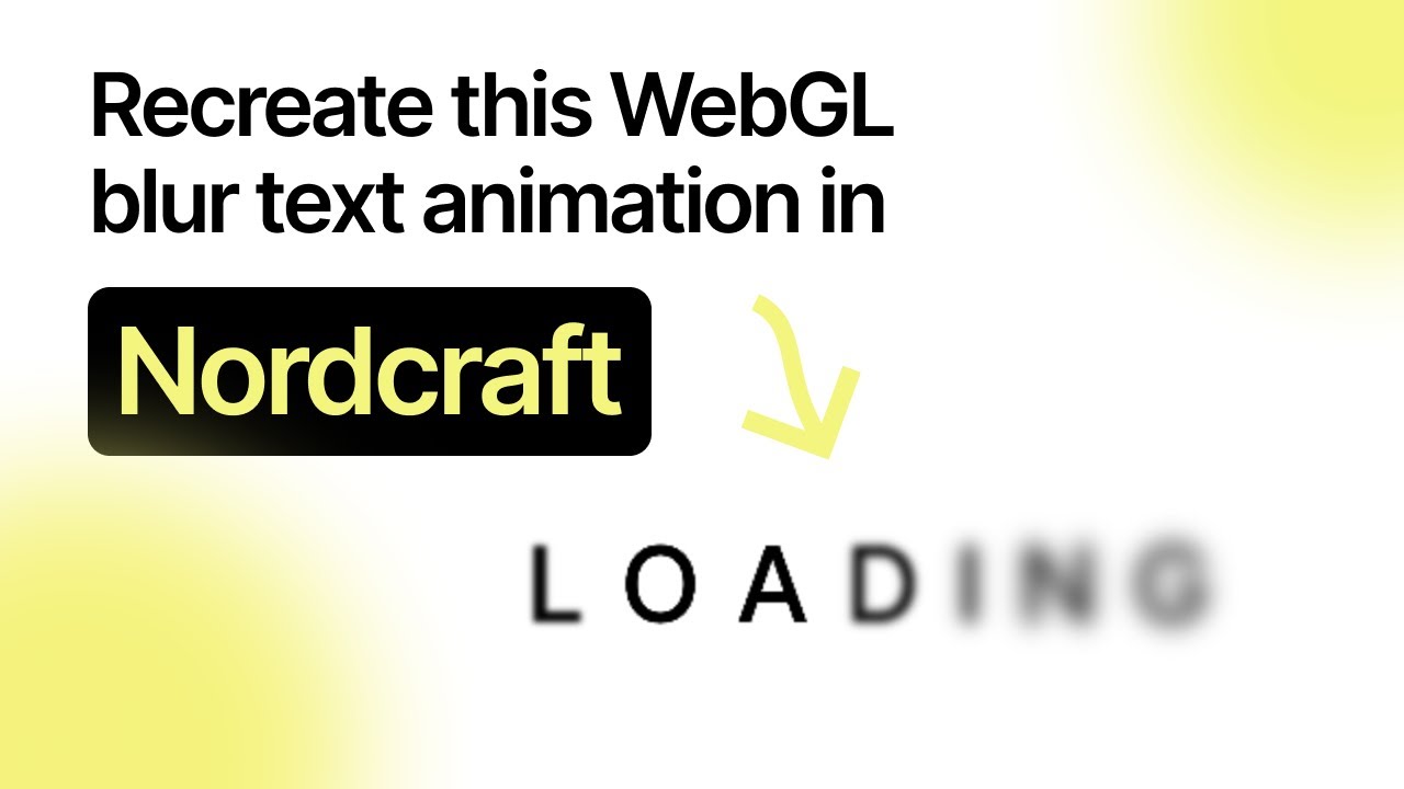How to make a blurring text animation in Nordcraft - YouTube