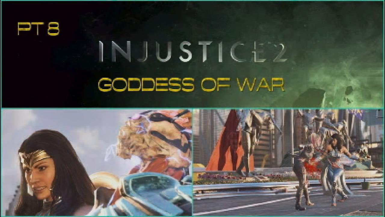 Injustice 2 pt 8 - GODDESS OF WAR - WONDER WOMAN (PLAY THROUGH PS5 ...