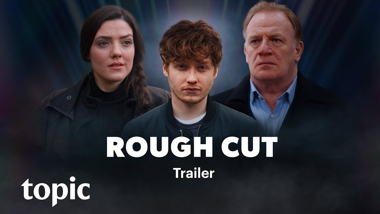 Rough Cut Season 1 | Trailer | Topic - YouTube